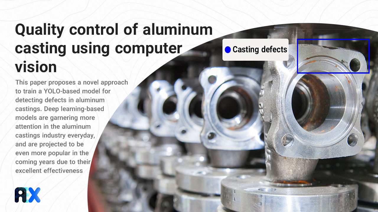 Aluminum Casting Quality Control Using Computer Vision Techniques Aiexai